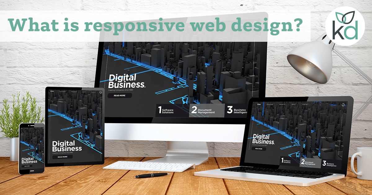 What is responsive web design (RWD)? Kaydee Web